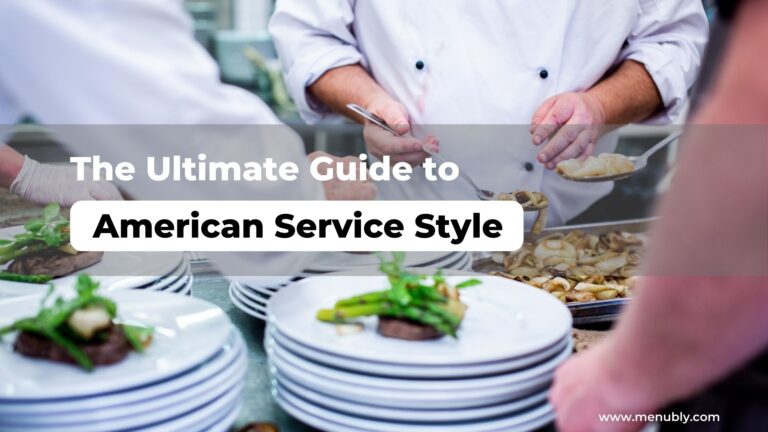 The Ultimate Guide to American Service Style - Menubly