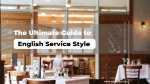 The Ultimate Guide to English Service Style - Menubly