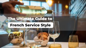 The Ultimate Guide to French Service Style - Menubly